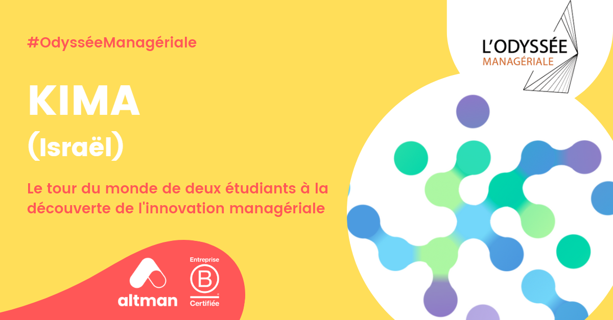 [L'Odyssée Managériale] - Kima (Israël) - altman